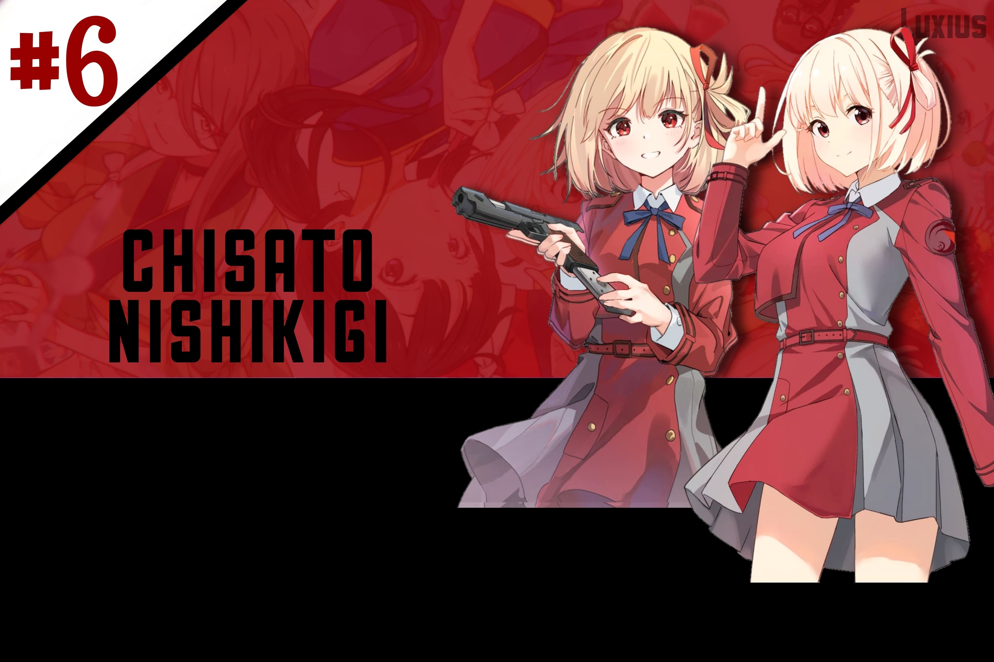 Chisato Nishikigi by Luxius